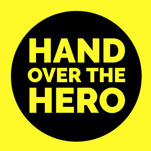 Vinyl Stickers | Original Artwork | Art Prints – Hand Over the Hero